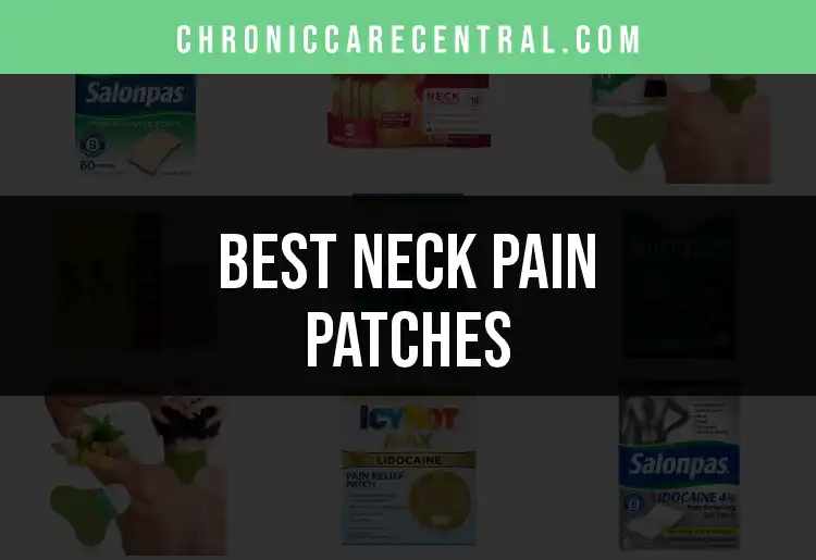 17 Neck Pain Patches for Fast Relief and Comfort