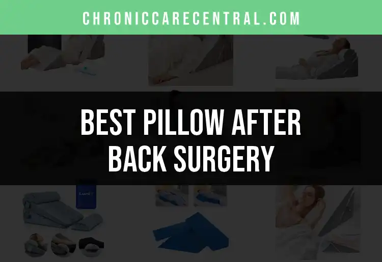 17 Best Pillows After Back Surgery for Ultimate Comfort